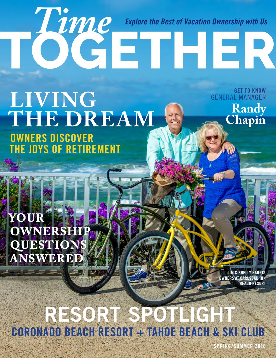 Time Together Magazine - Spring/Summer 2016 by Grand Pacific Resorts ...
