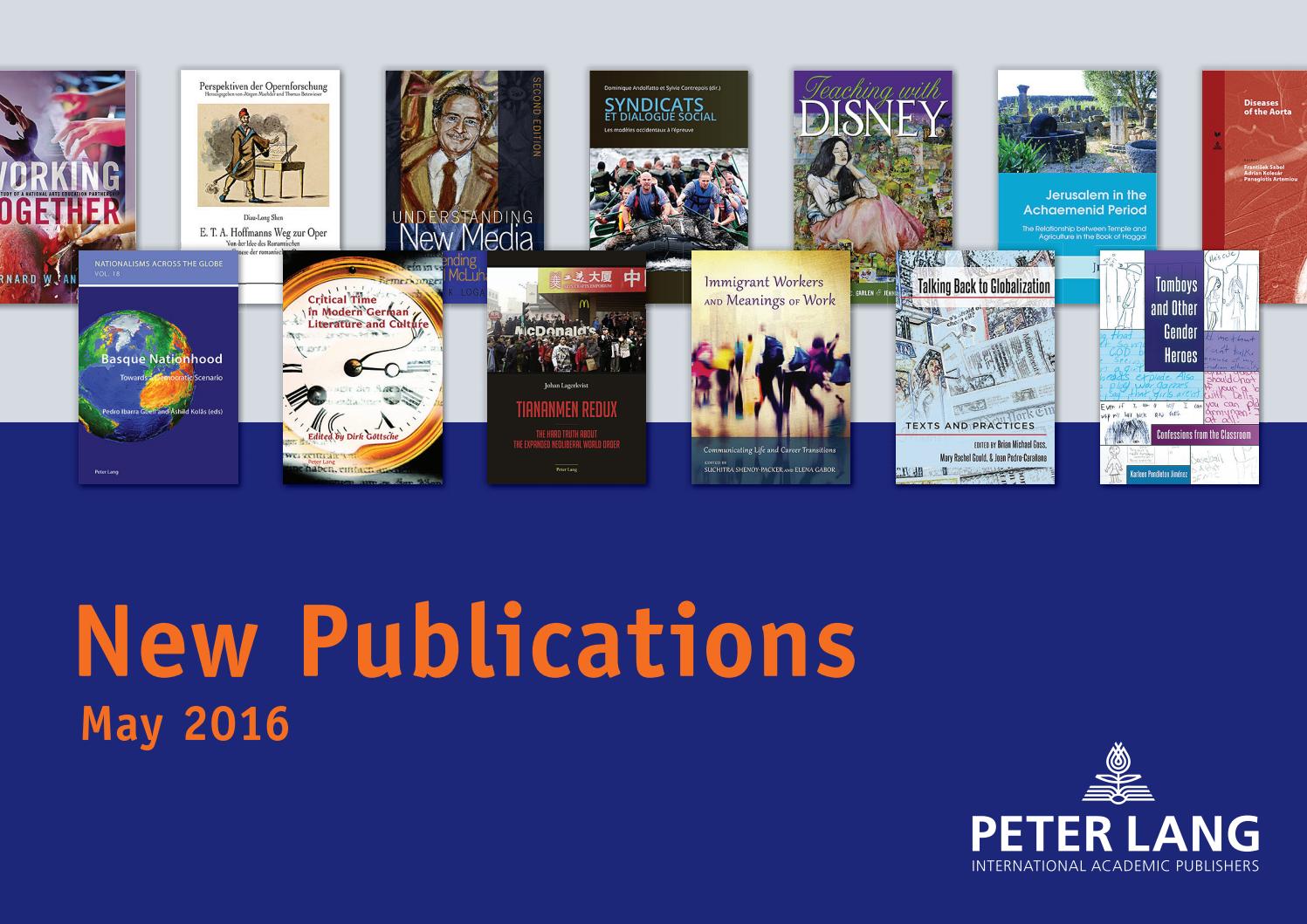 New Publications Catalogue May 2016 by Peter Lang Publishing Group - Issuu