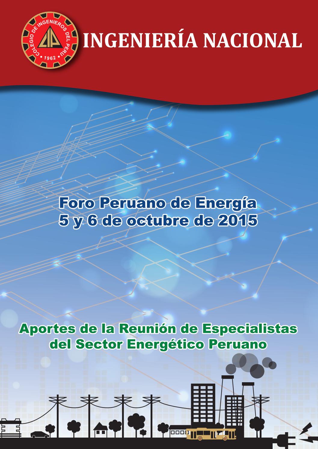 Foro peruano de energia by Colegio de Ingenieros del Peru - Issuu