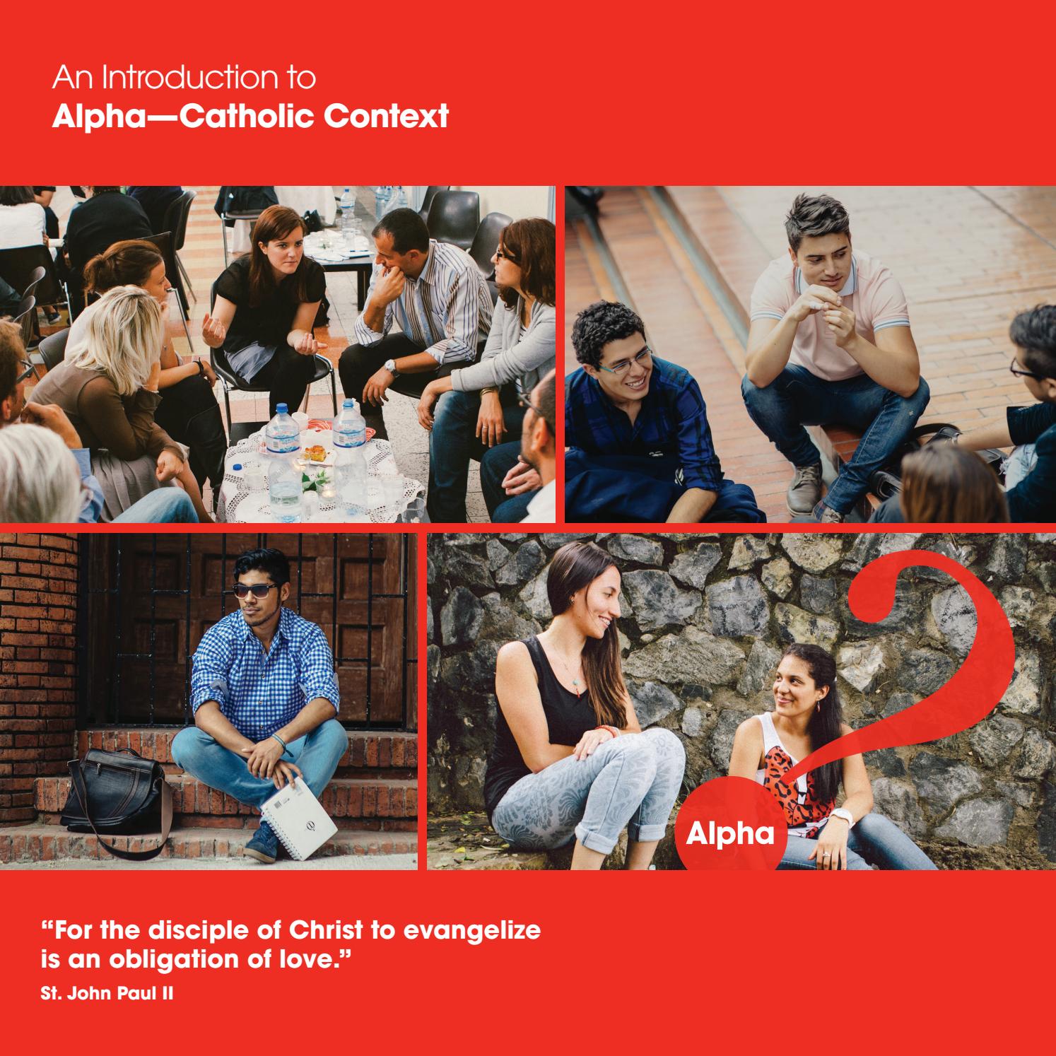An Introduction to Alpha - Catholic Context by Alpha USA - Issuu