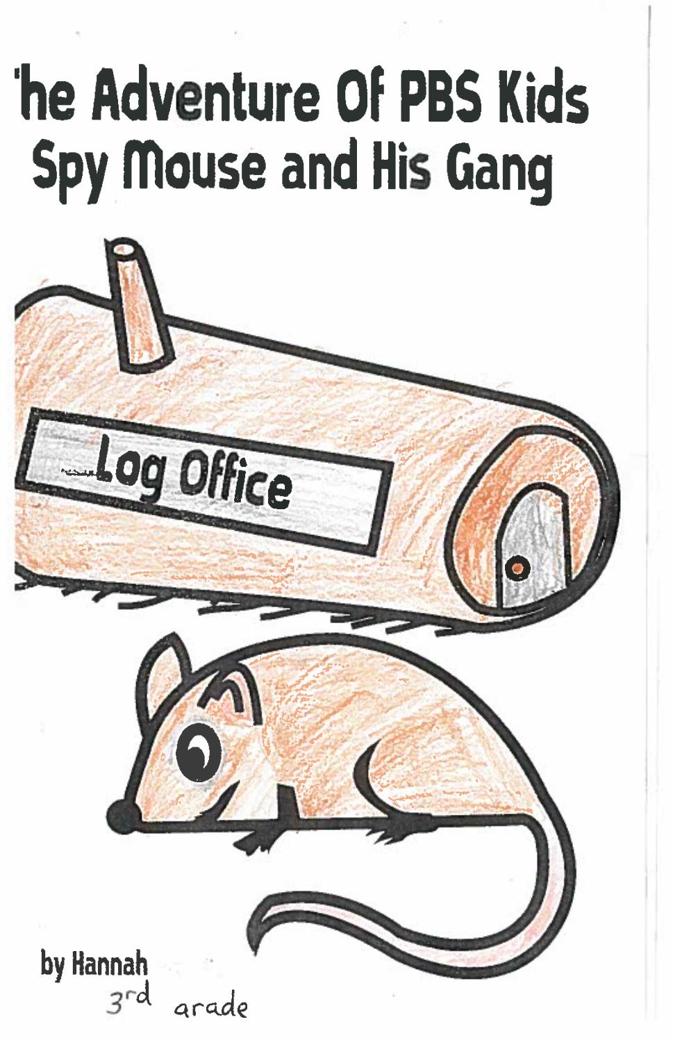 3 The Adventure of PBS Kids Spy Mouse and His Gang by Hannah V by WJCT ...