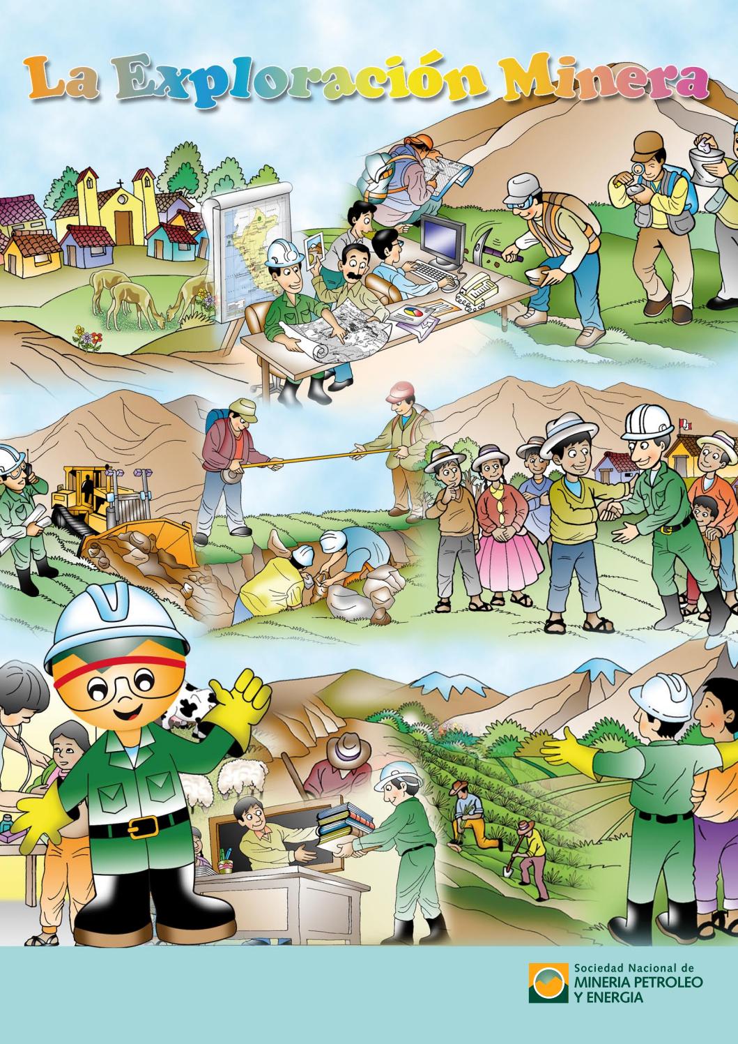 Exploradores - La Exploración Minera by Sociedad Nacional de Minería ...