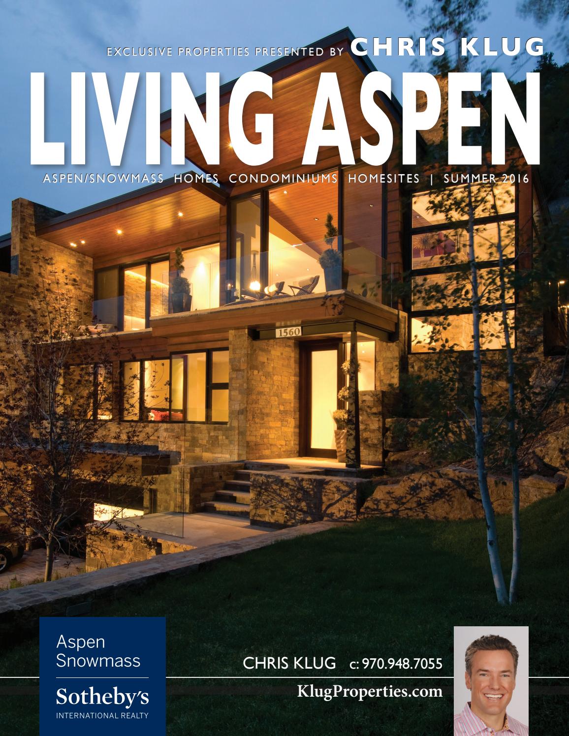 Living Aspen Magazine Summer 2016 by Klug Properties - Issuu