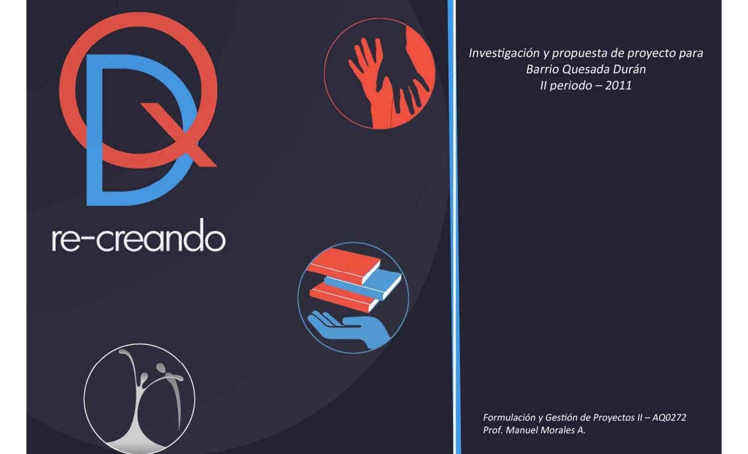 Proyecto_Quesada Durán Re-creando by Manuel Morales Alpízar - Issuu