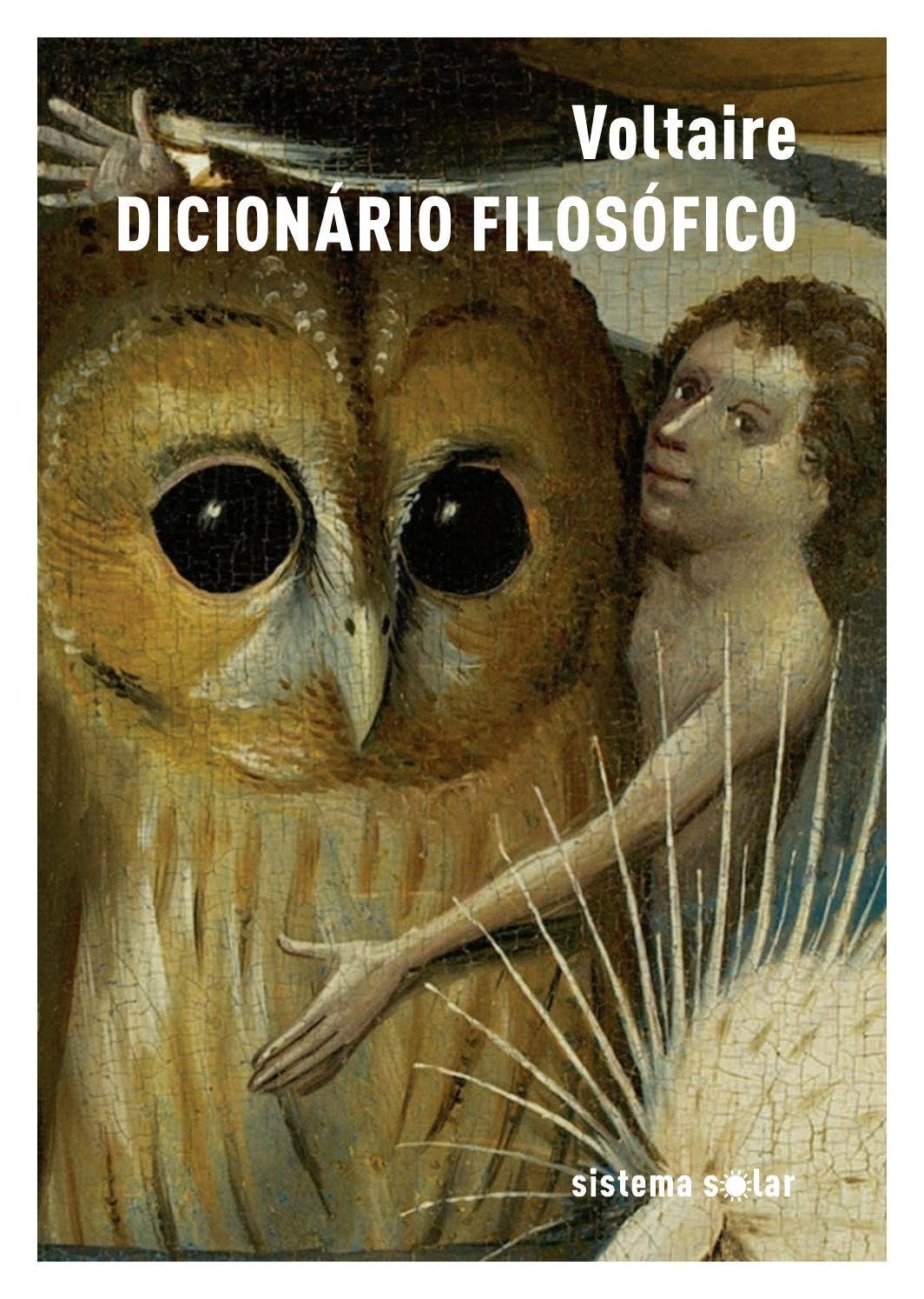 Voltaire, Dicionário filosófico - excerto by Sistema Solar - Documenta ...