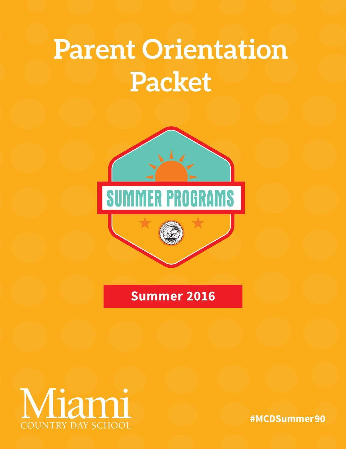 Summer Parent Orientation Packet by Miami Country Day School - Issuu