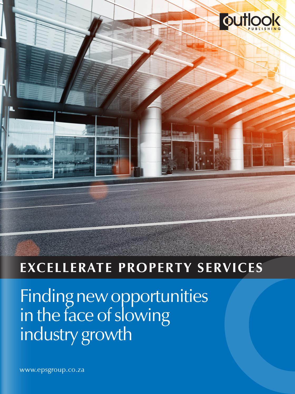 EXCELLERATE PROPERTY SERVICES by Outlook Publishing - Issuu
