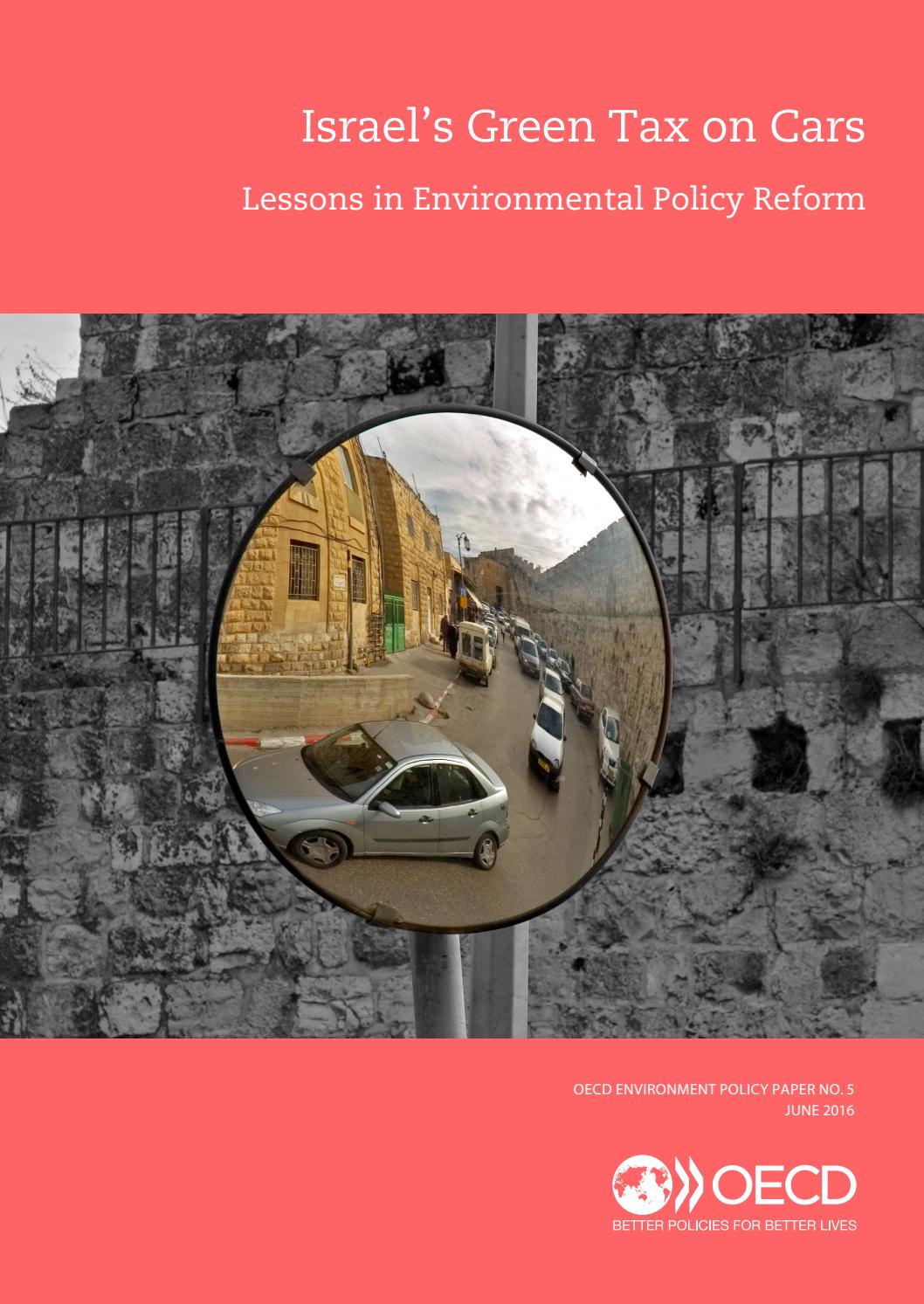 Israel's Green Tax on Cars: Policy Paper 2016 by OECD - Issuu