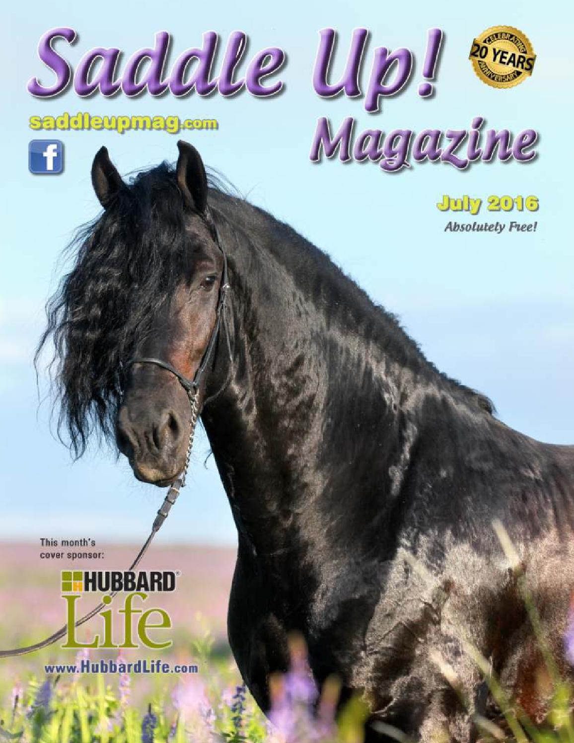 July 2016 Saddle Up! Magazine by Saddle Up! Magazine - Issuu