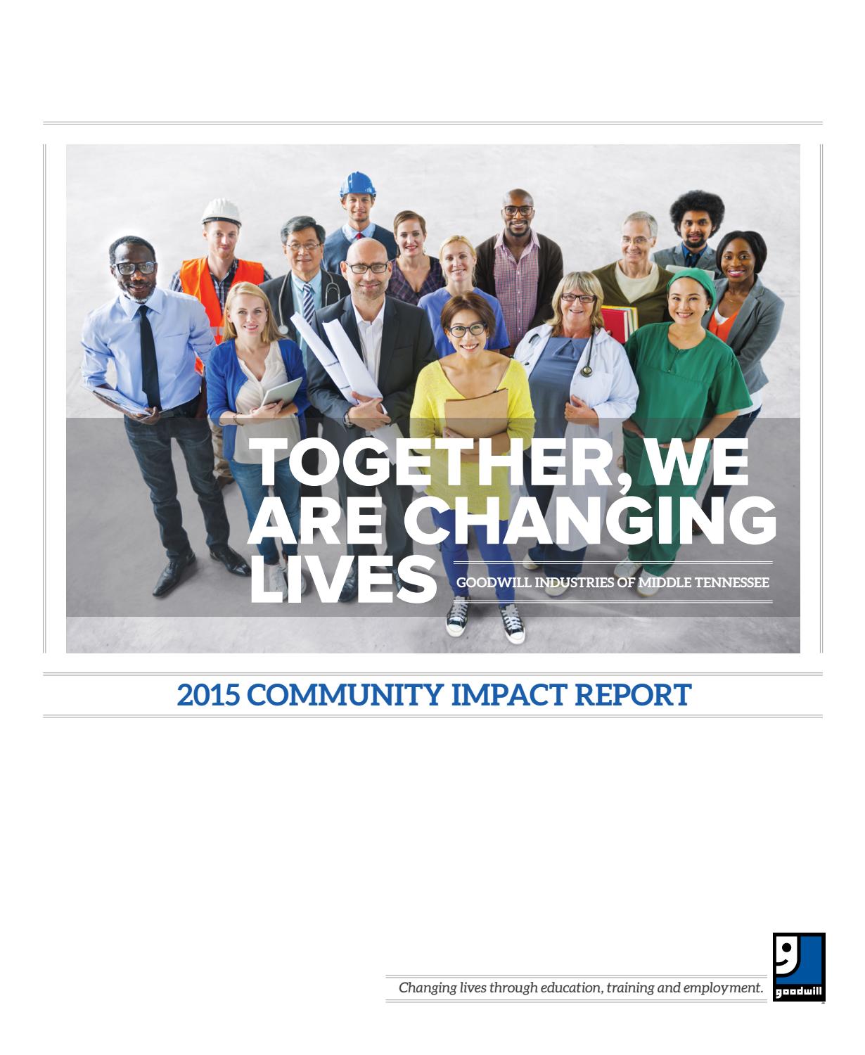 Goodwill Community Impact Report 2015 by Goodwill Industries of Middle ...