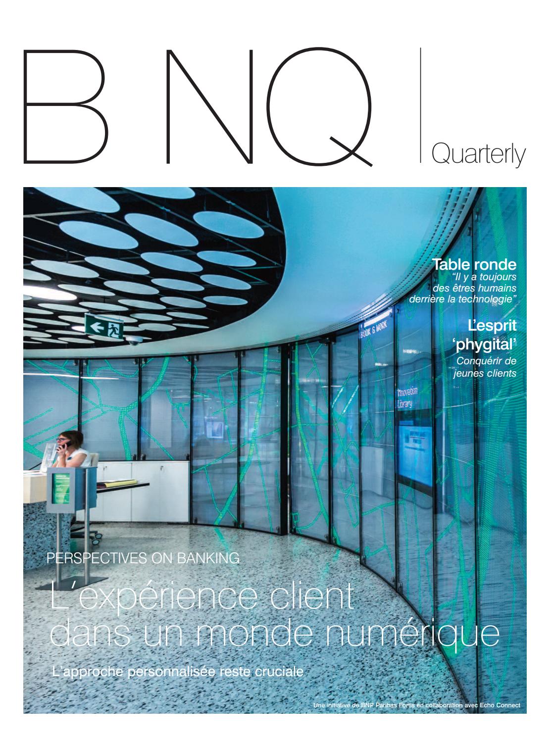 BNQ quaterly 30/06/2016 - L’expérience client by Tijd - Echo Connect ...
