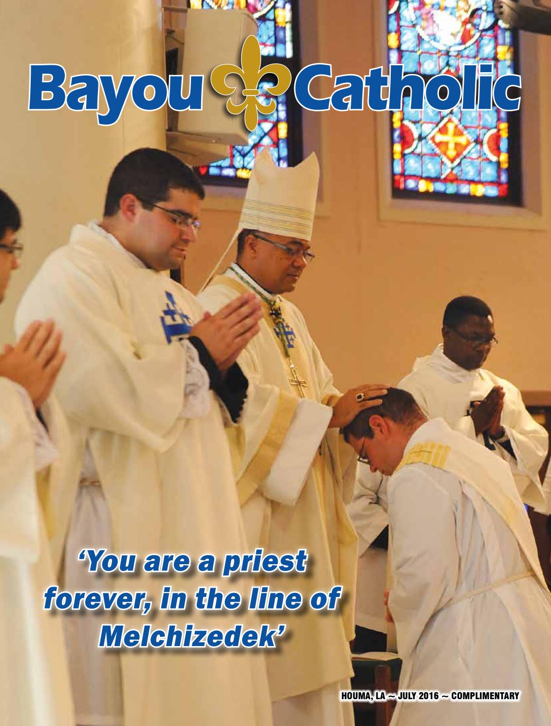 Bayou Catholic Magazine July 2016 by Diocese of Houma-Thibodaux - Issuu
