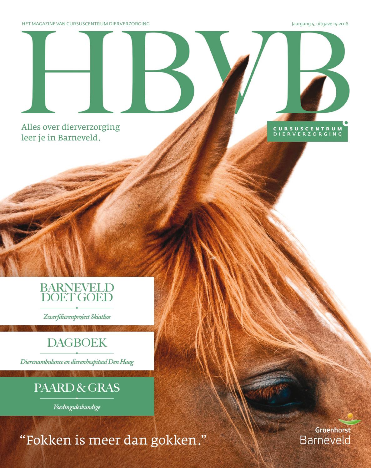 HBVB magazine - uitgave 15-2016 by Aeres Training Centre Barneveld - Issuu