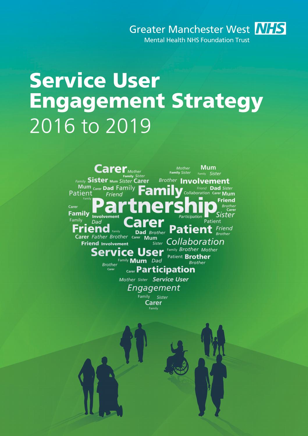 Gmw service user engagement strategy 2016 19 by Greater Manchester ...