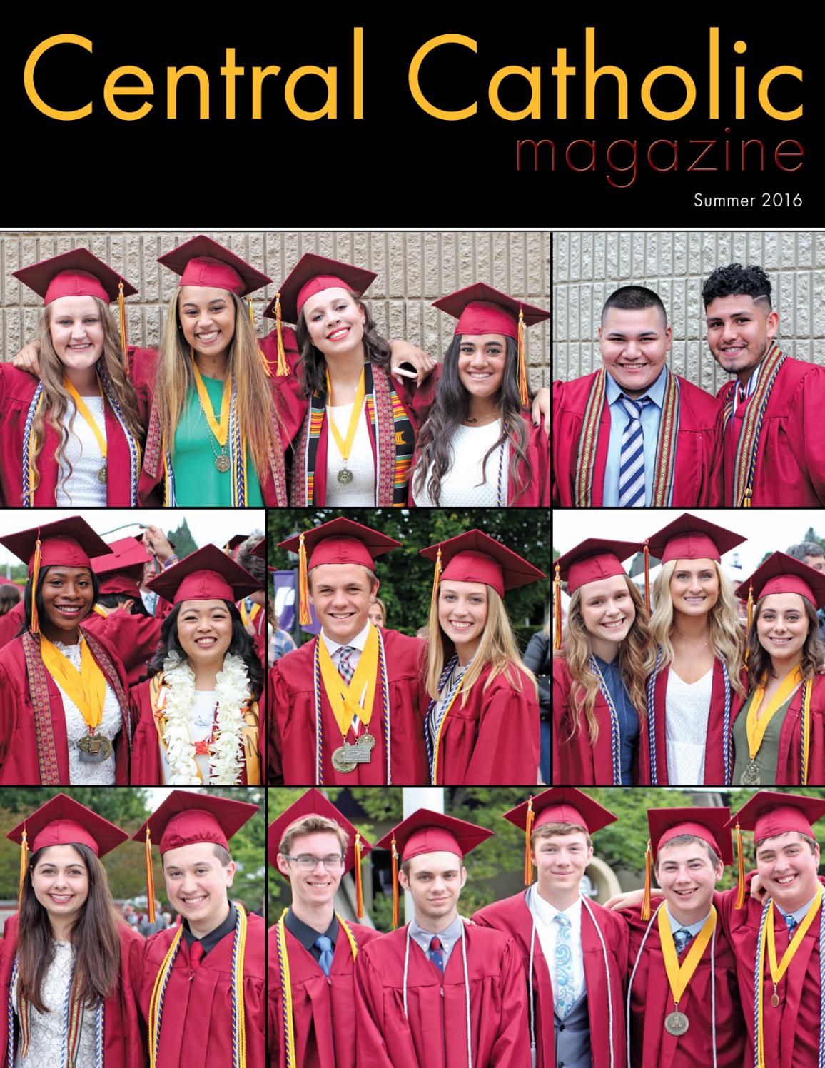 CC Magazine Summer 2016 by Central Catholic Magazine - Issuu