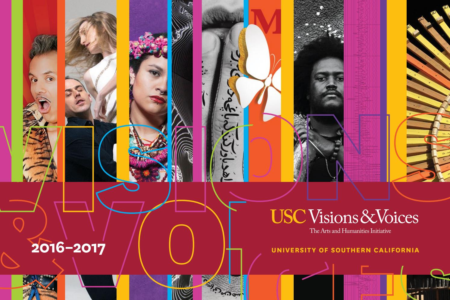 USC Visions & Voices 2016-2017 by University of Southern California - Issuu