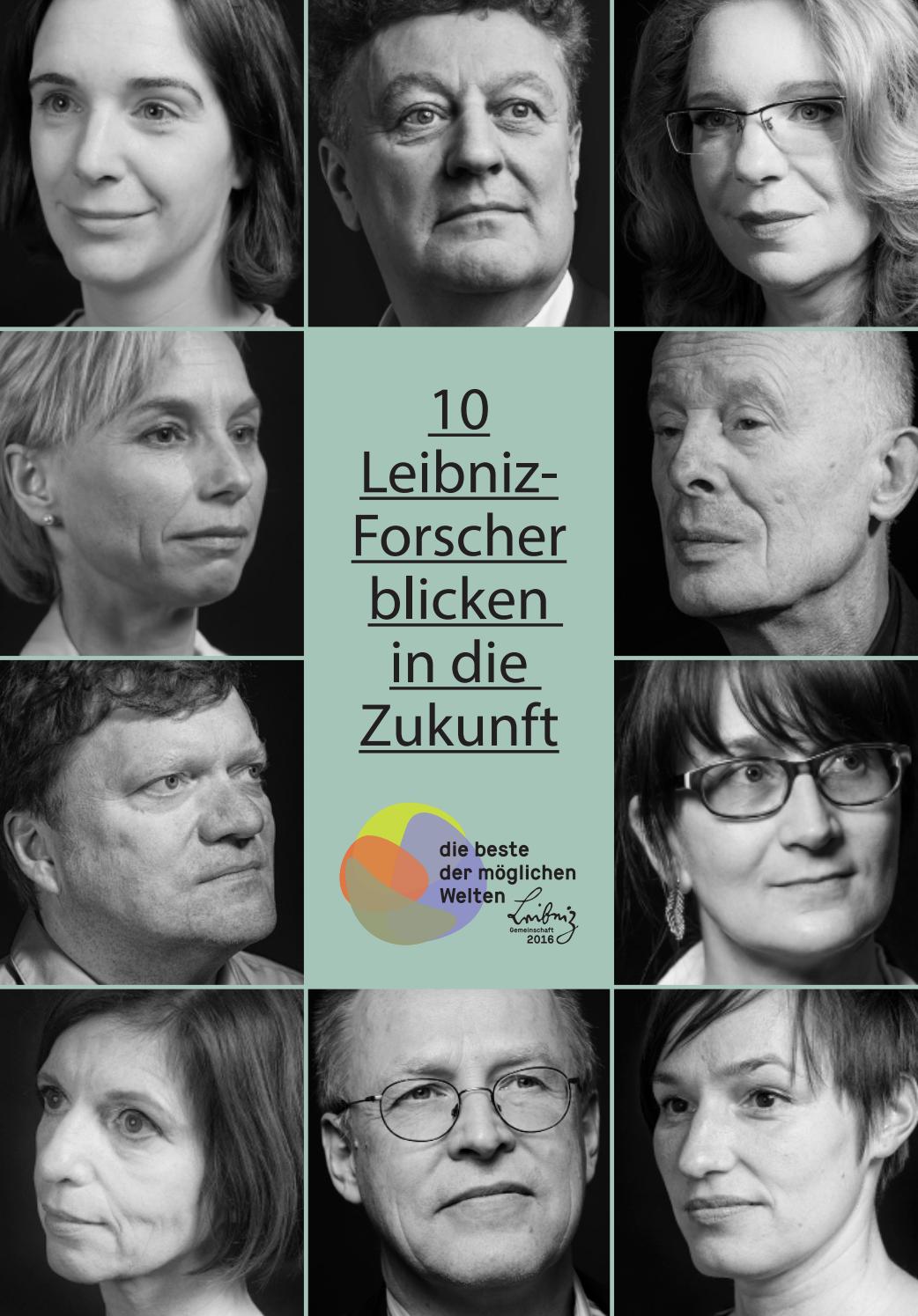 10 Leibniz-Forscher blicken in die Zukunft by Leibniz-Gemeinschaft - Issuu