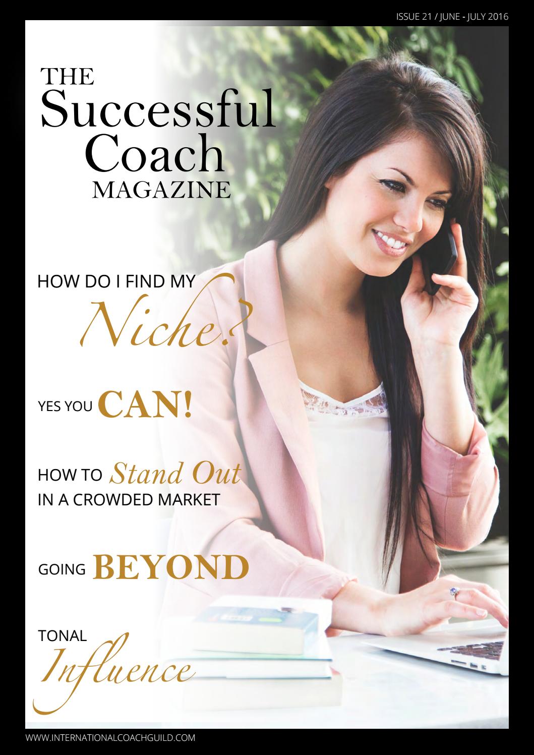 The Successful Coach Magazine - Issue 21 June-July 2016 by The Coaching ...