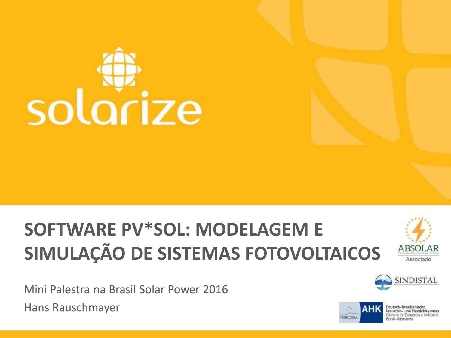 Software PV*SOL - Solarize - Brasil Solar Power by Solarize - Issuu
