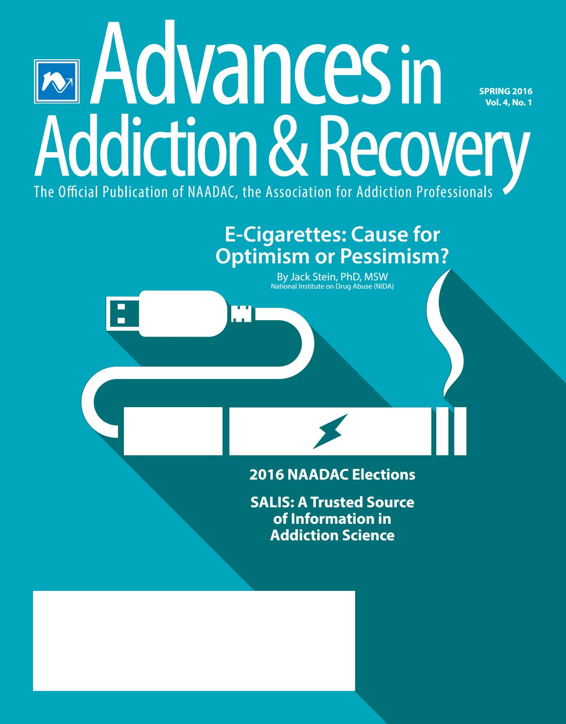 Advances in Addiction & Recovery (Spring 2016) by NAADAC, the ...