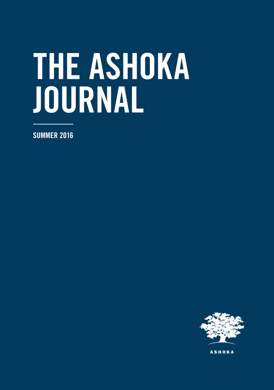 The Ashoka Journal - Summer 2016 by Ashoka - Issuu