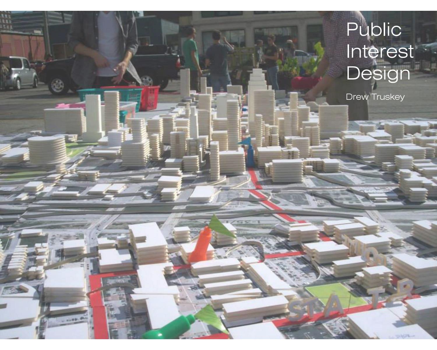 2013 | Public Interest Design by Drew Truskey - Issuu