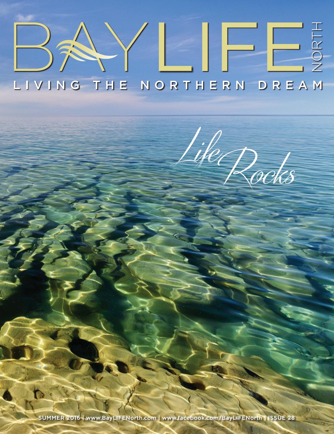 Baylife North Magazine Summer 2016 by Traverse City BAYLIFE Magazine ...