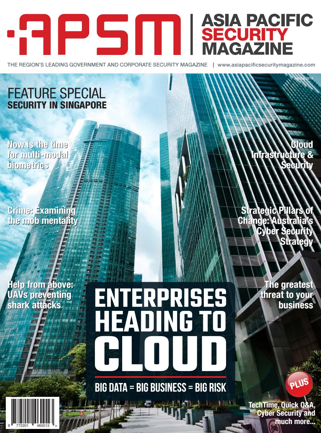 Asia Pacific Security Magazine, July/Aug 2016 by MySecurity Marketplace ...