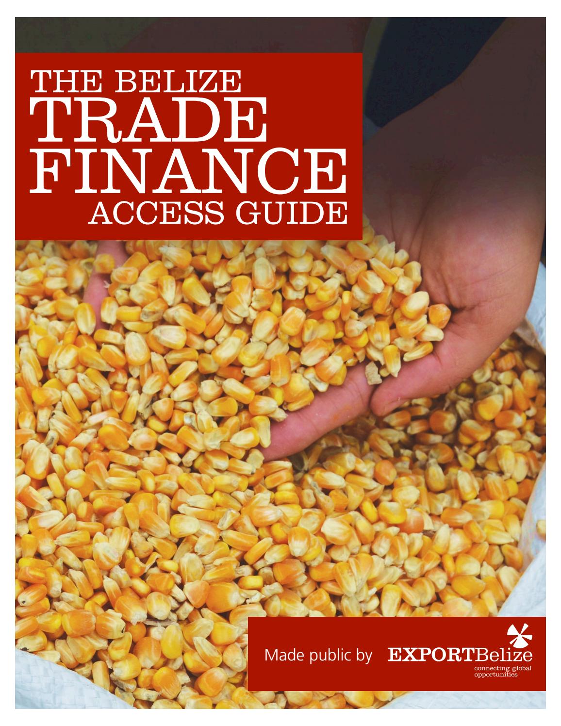 Belize Trade Finance Access Guide by Beltraide - Issuu