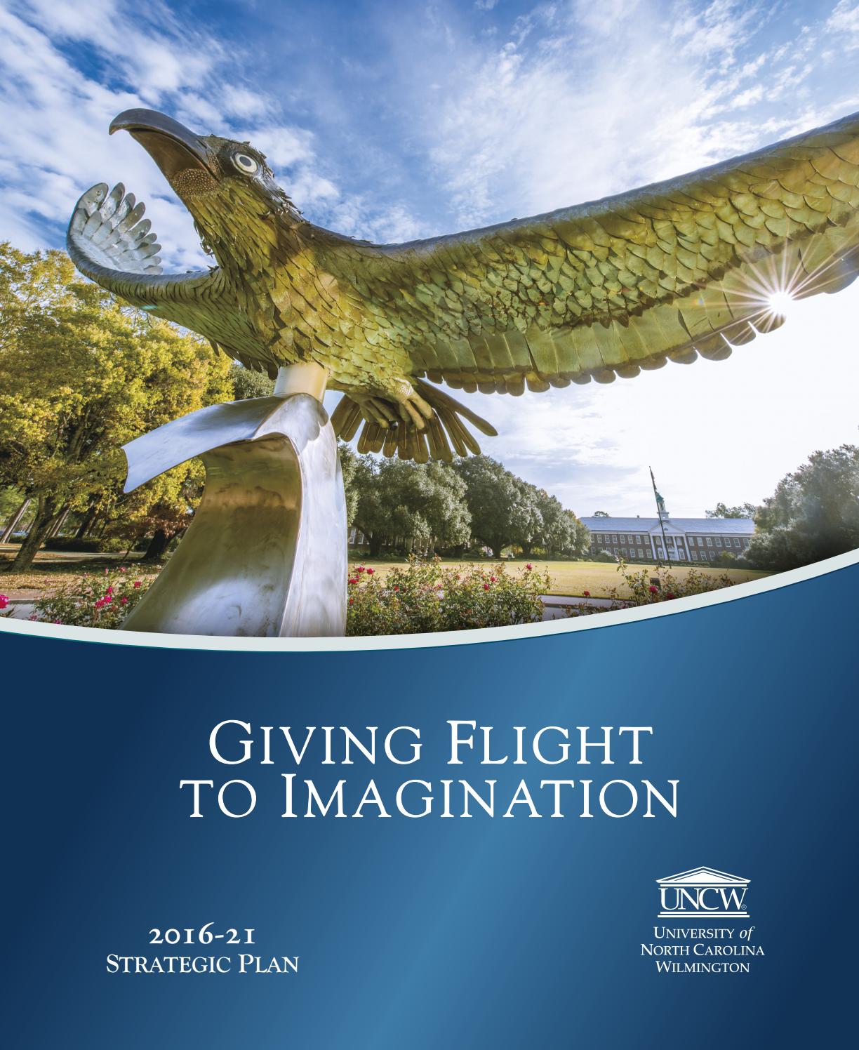 UNCW 2016-21 Strategic Plan: Giving Flight to Imagination by University ...