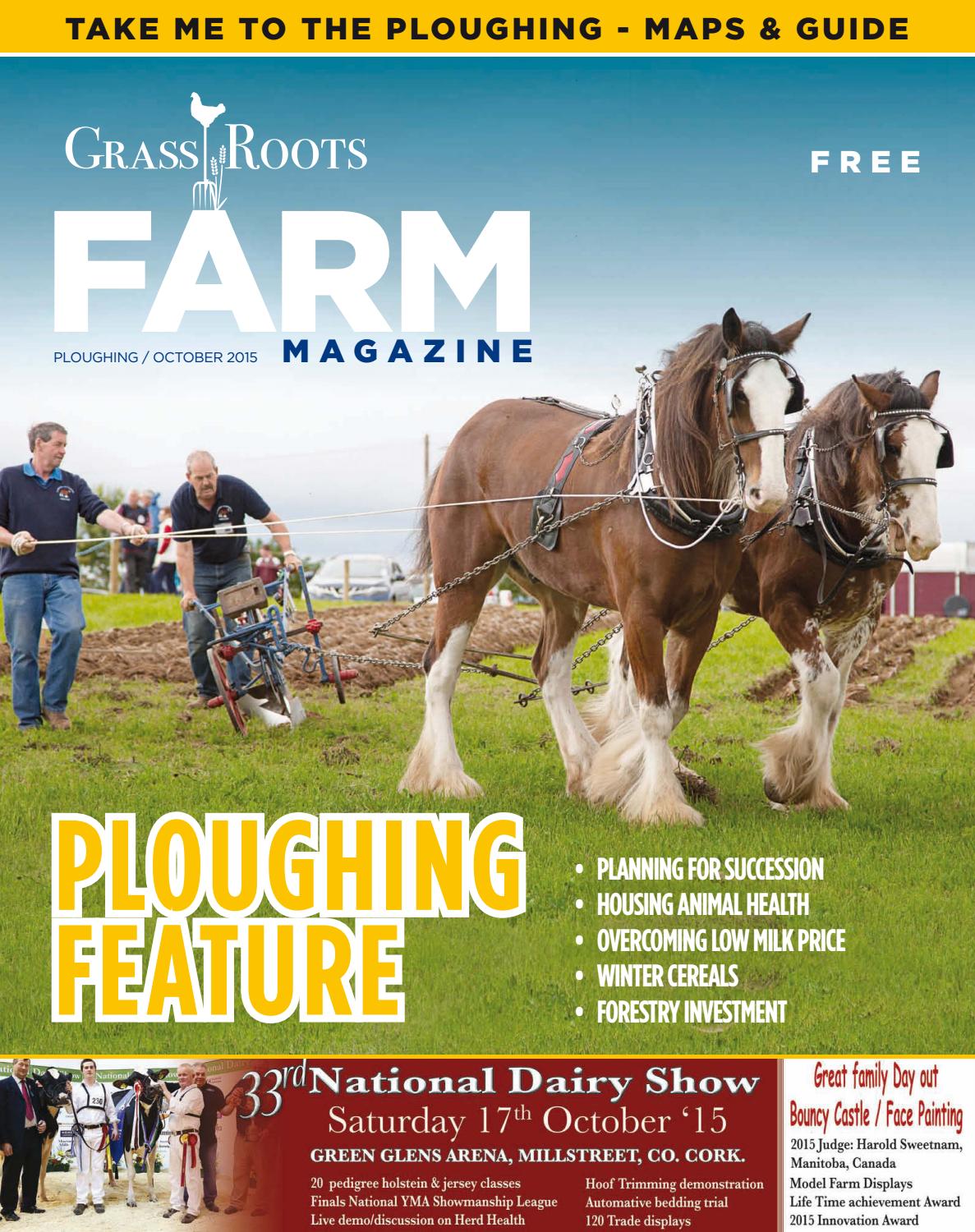 Grassroots Farm Magazine Ploughing/October 2015 by Grass Roots - Issuu