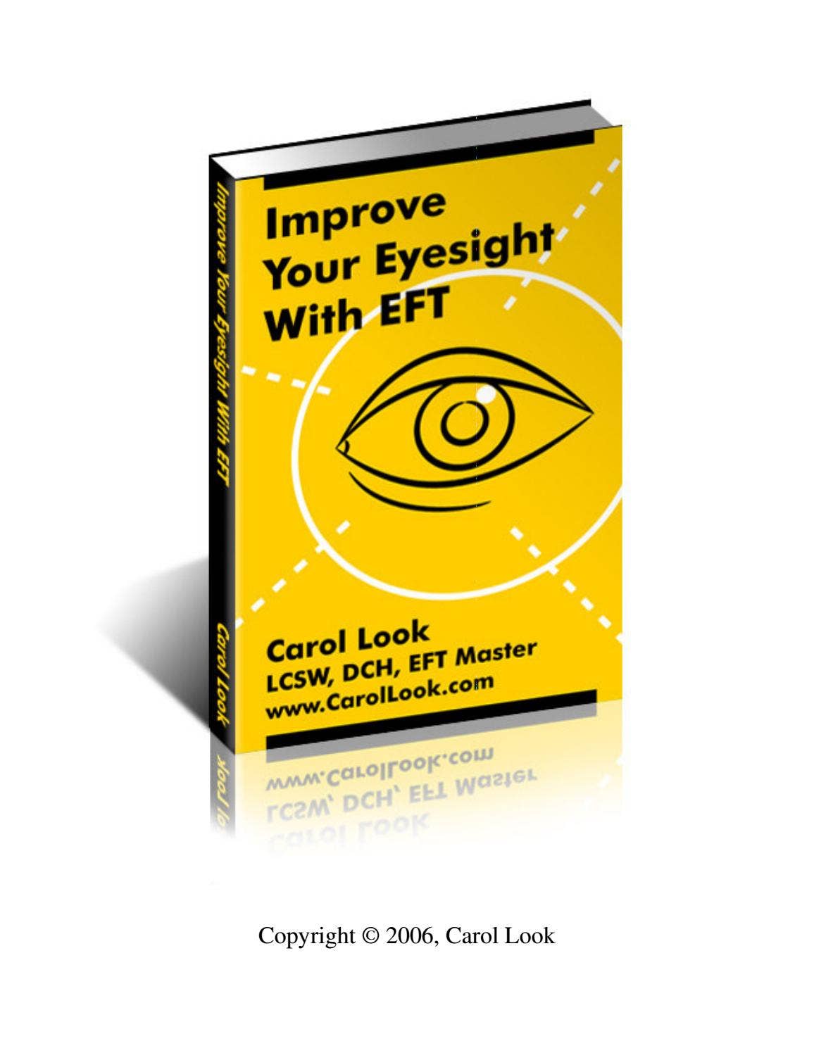 Improve Your Eyesight with EFT - Carol Look by edu blu - Issuu