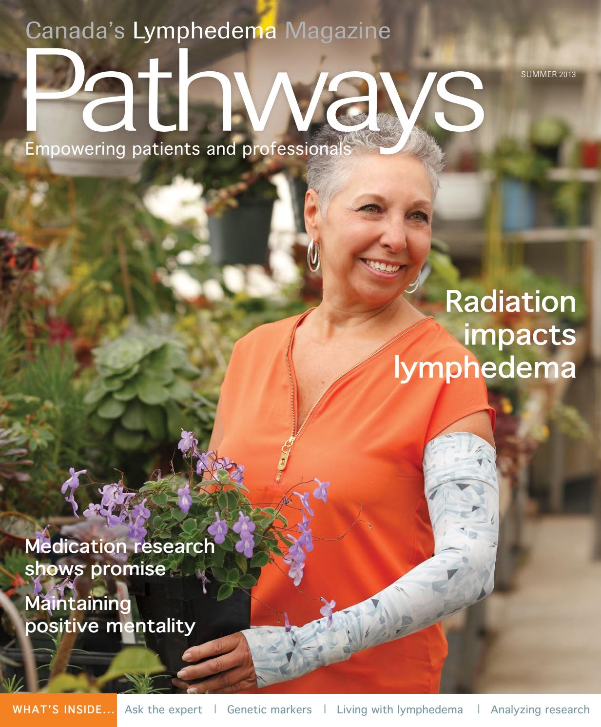Pathways Summer 2013 (Volume 2, Issue 3) by Canadian Lymphedema Framework - Issuu