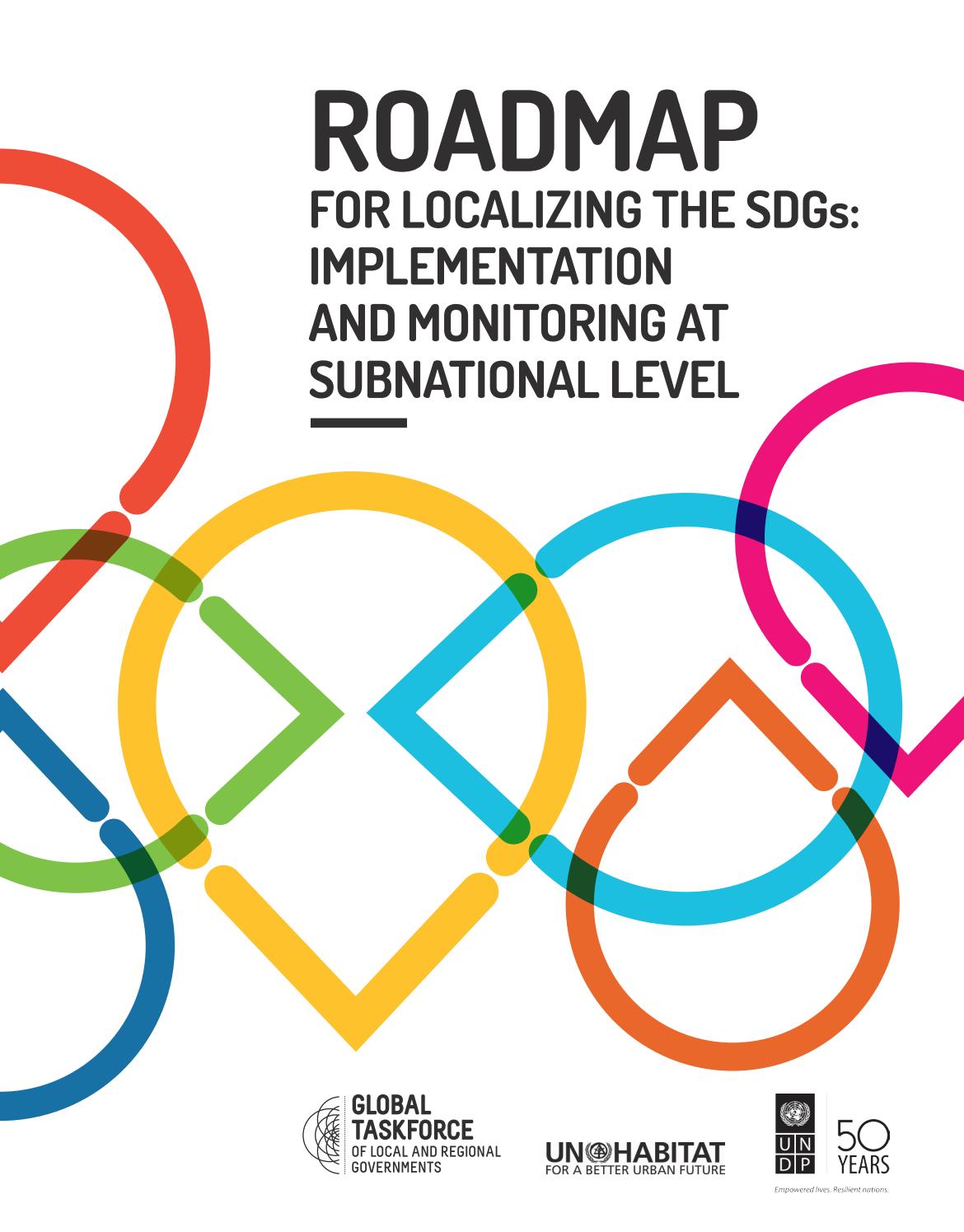 Roadmap for localizing the SDGs: implementation and monitoring at ...
