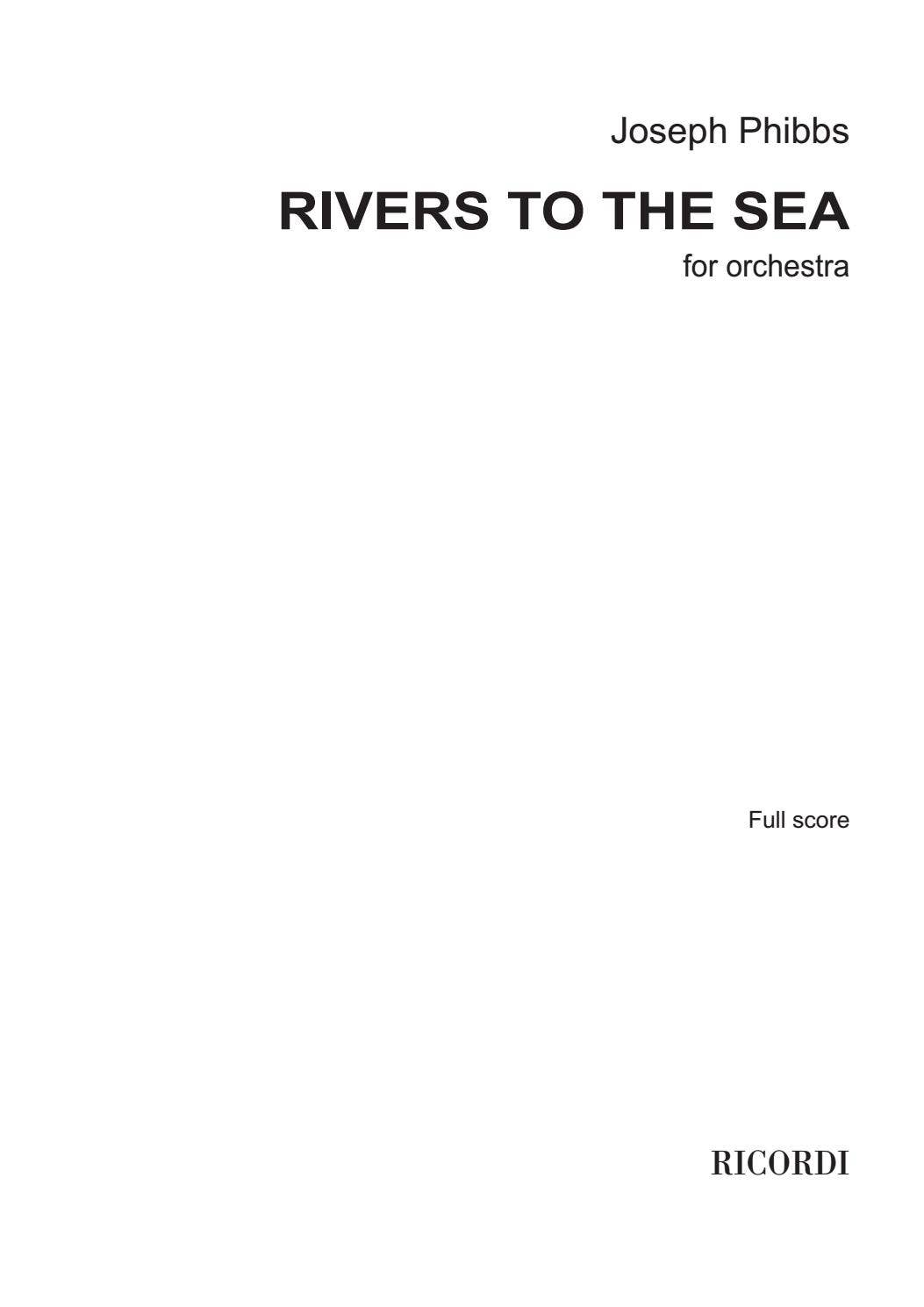 Joseph Phibbs - Rivers to the sea (2012) by Ricordi - Issuu