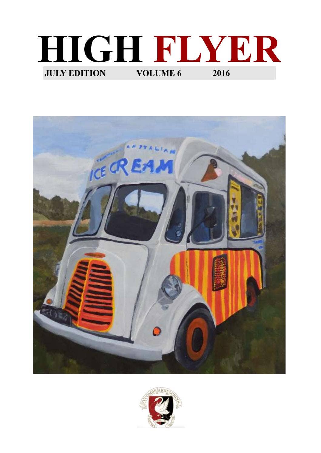 July high flyer 2016 by Wycombe High School - Issuu