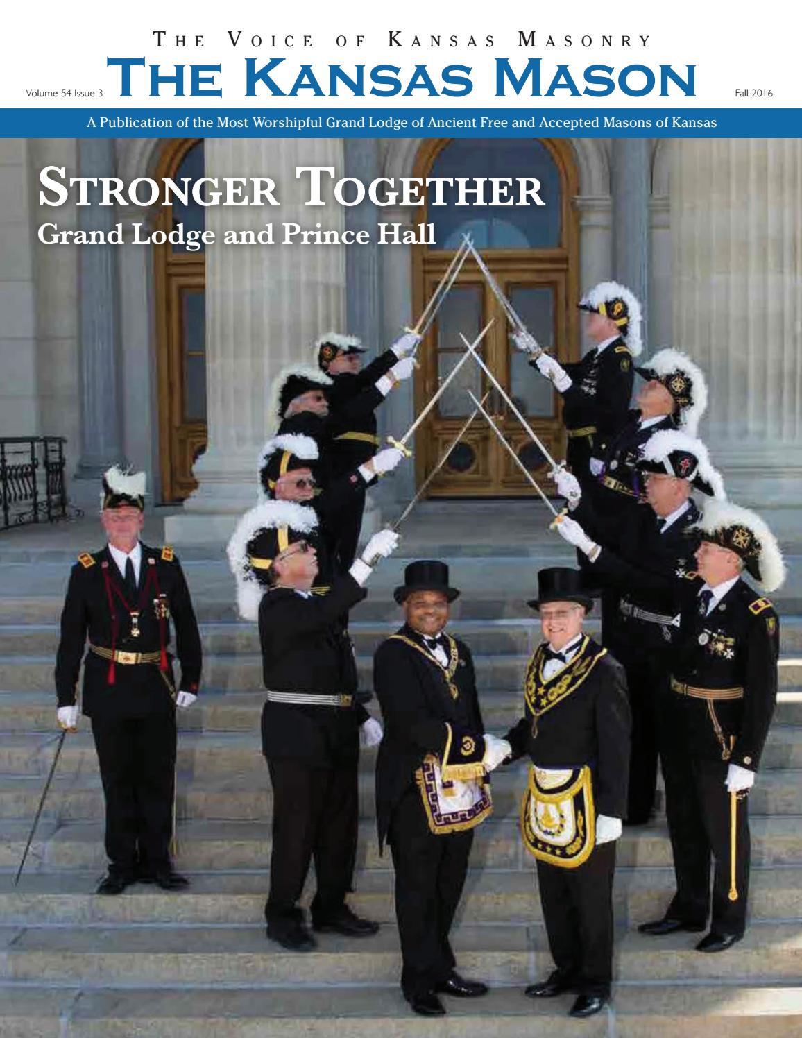 Kansas Mason Fall 2016 by Grand Lodge of Kansas AF&AM - Issuu