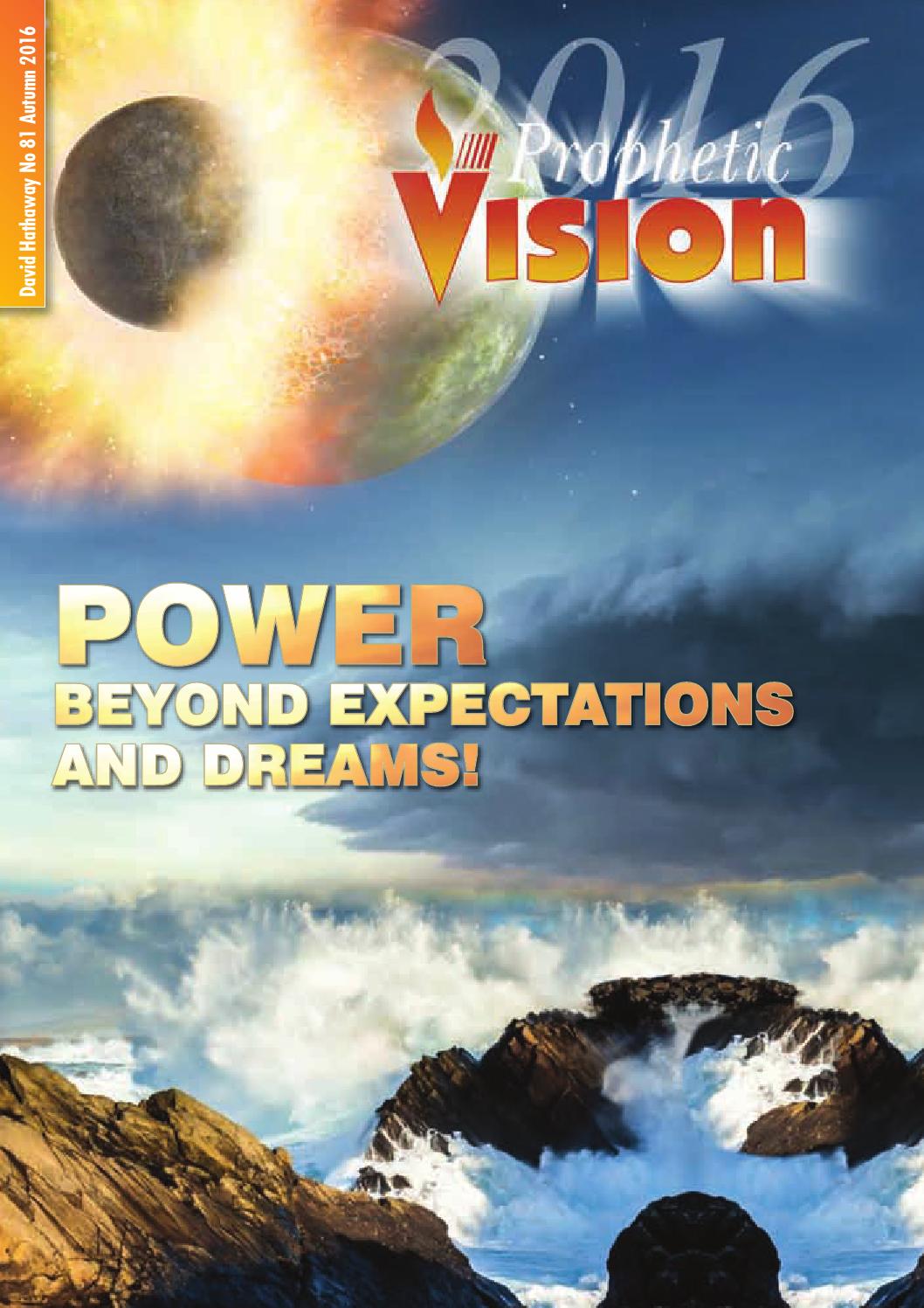Prophetic Vision, Autumn 2016, #81 by Ministry of David Hathaway - Issuu