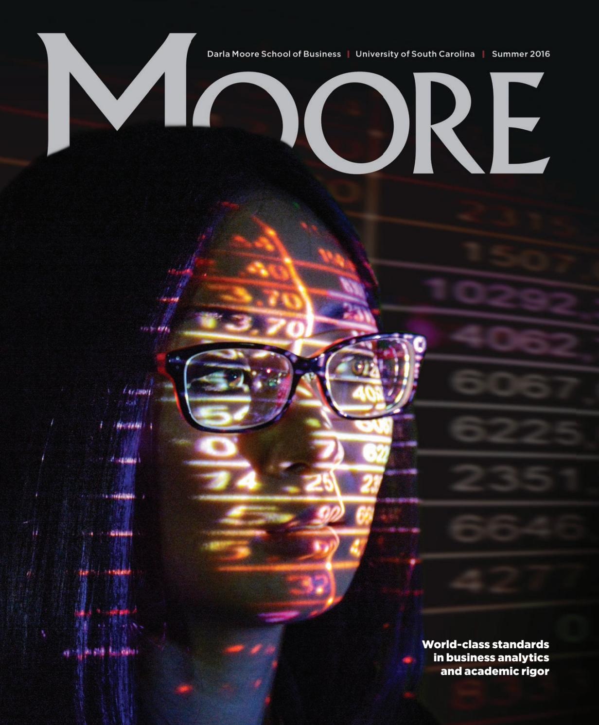 Moore magazine 2016 by Darla Moore School of Business - Issuu