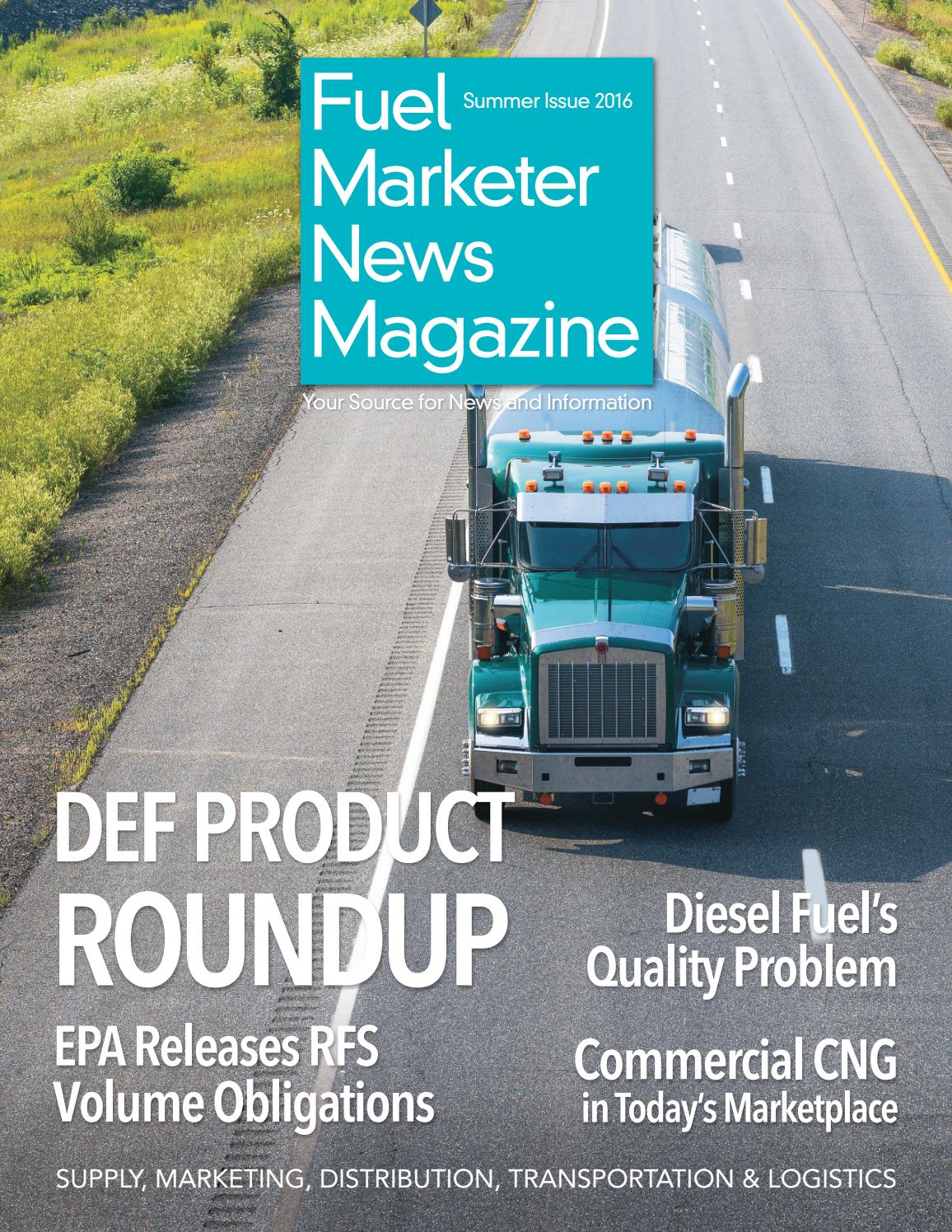 Fuel Marketer News Magazine Summer 2016 by Fuels Market News - Issuu