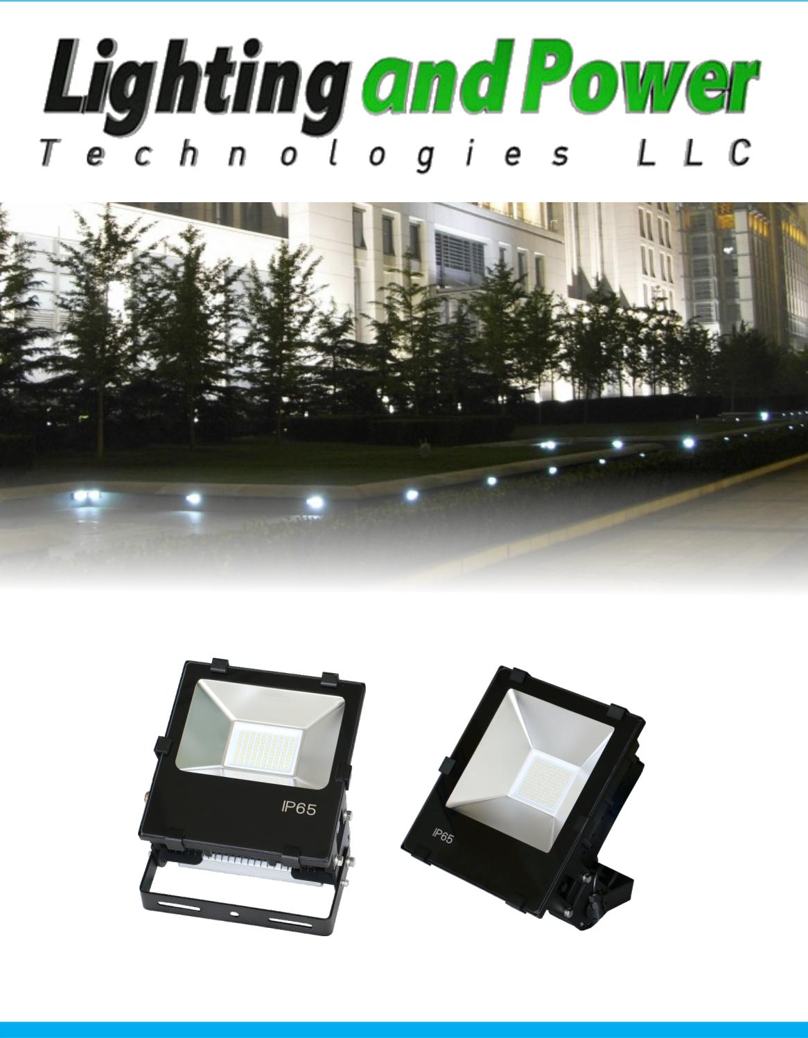 LED Flood Lights- IN STOCK NOW! by Lighting and Power Technologies - Issuu