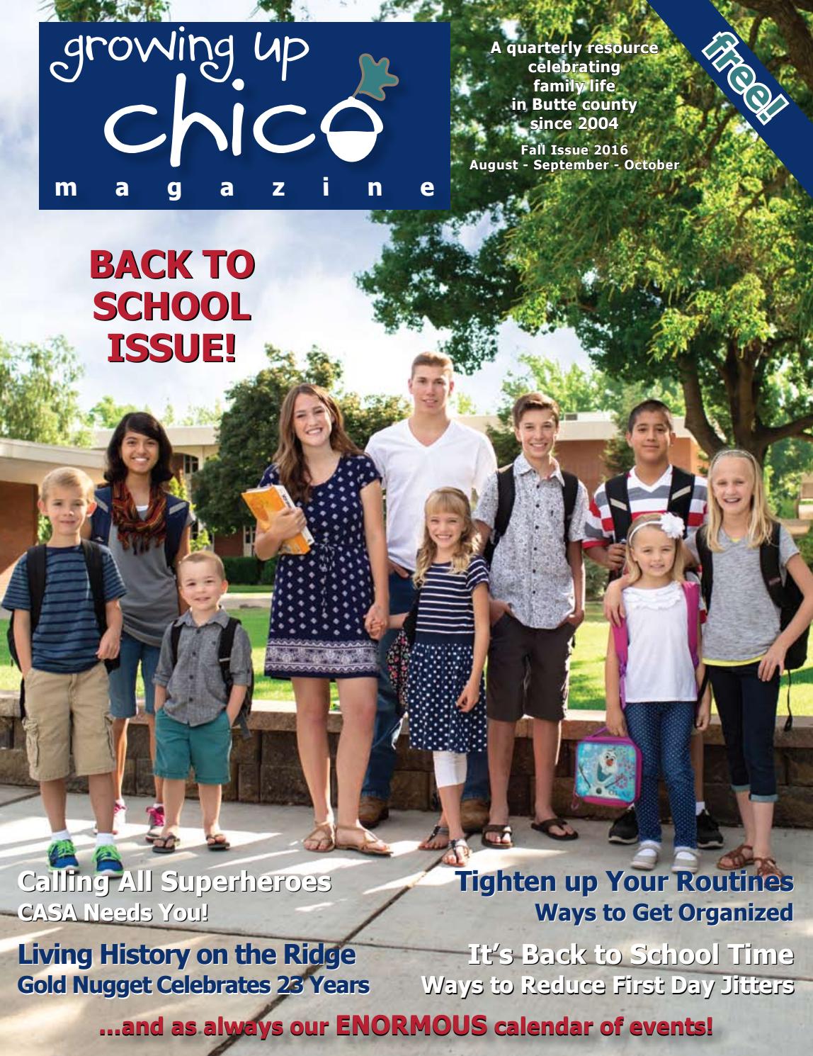 Fall 2016 by Growing Up Chico Magazine - Issuu