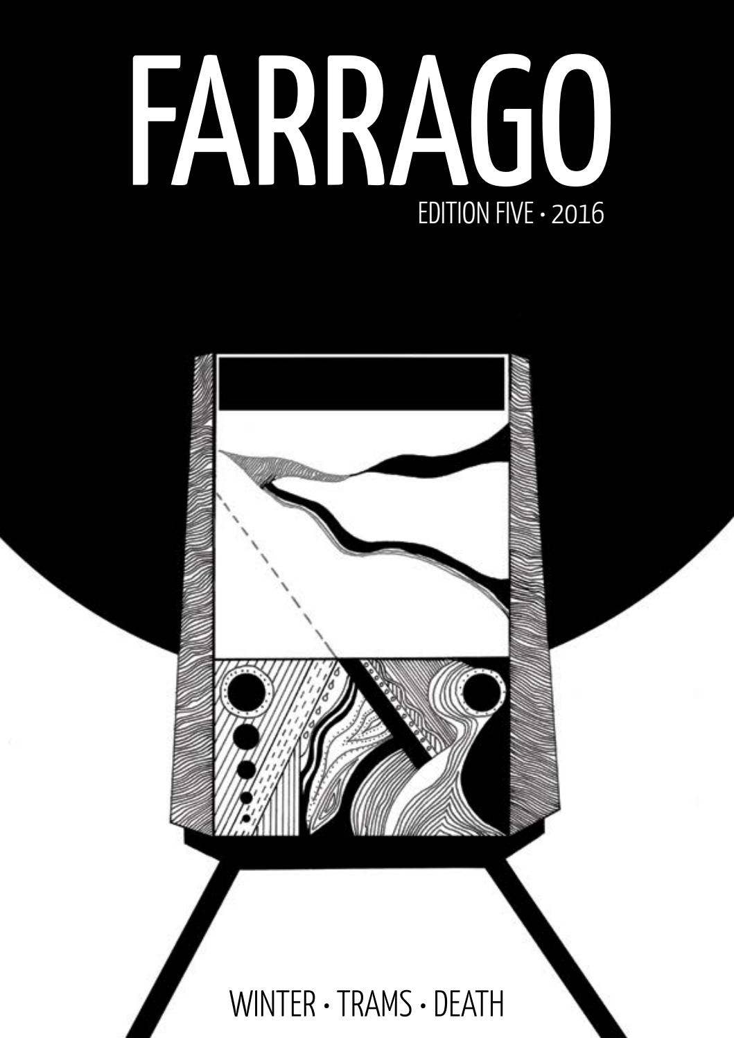 2016 Edition 5 by Farrago Magazine - Issuu