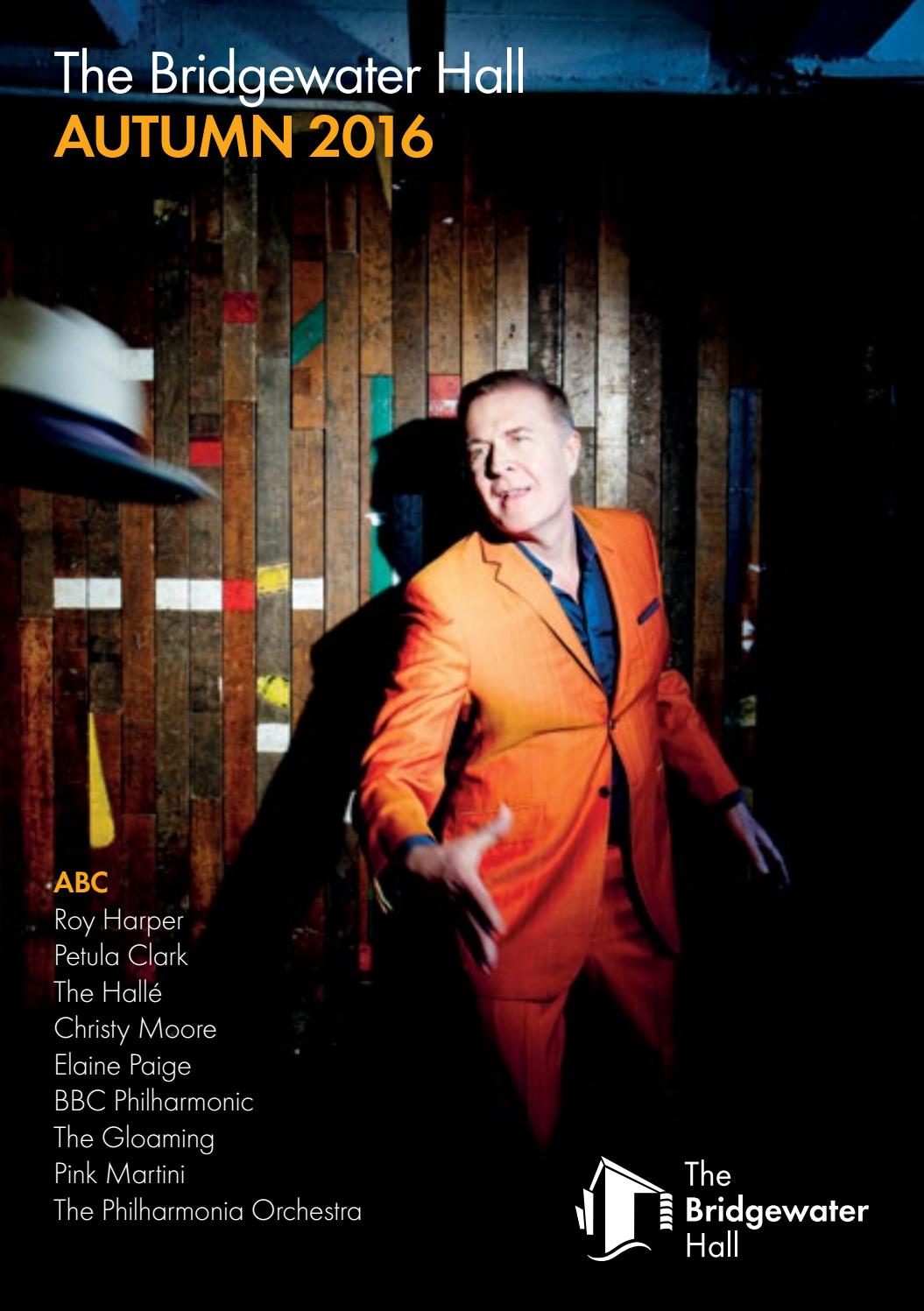 The Bridgewater Hall What's on Guide Autumn 2016 by The Bridgewater ...