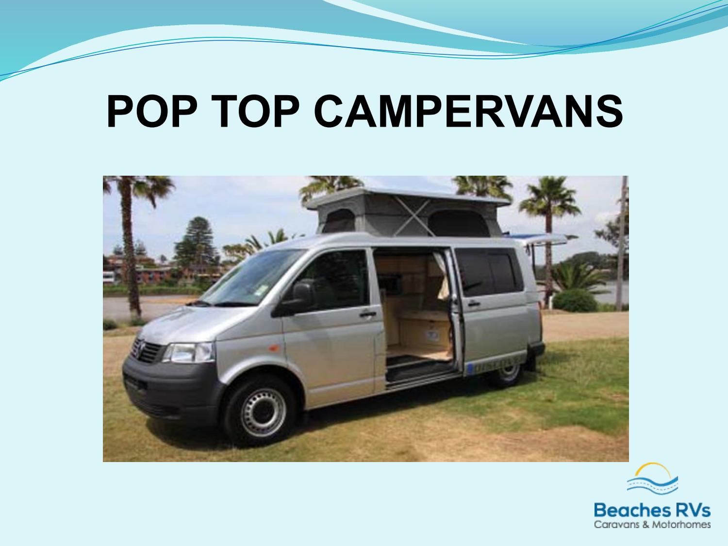 Pop Top campervans by Beaches RVs - Issuu