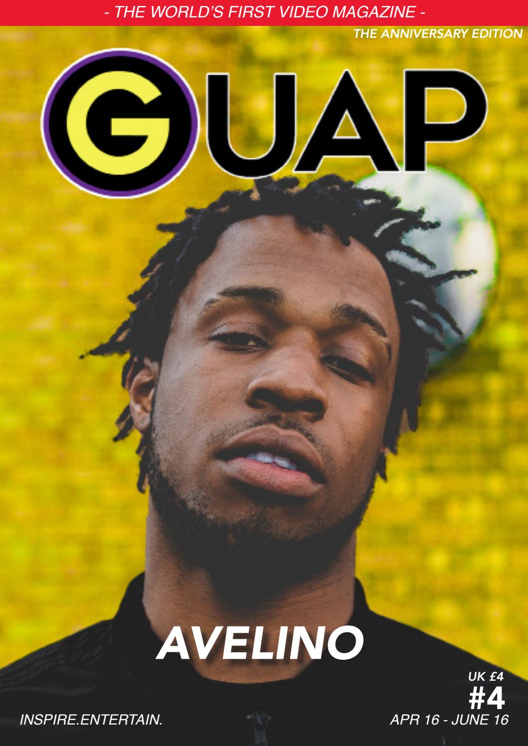 GUAP Issue 4 - The Anniversary Edition by GUAP Magazine - Issuu