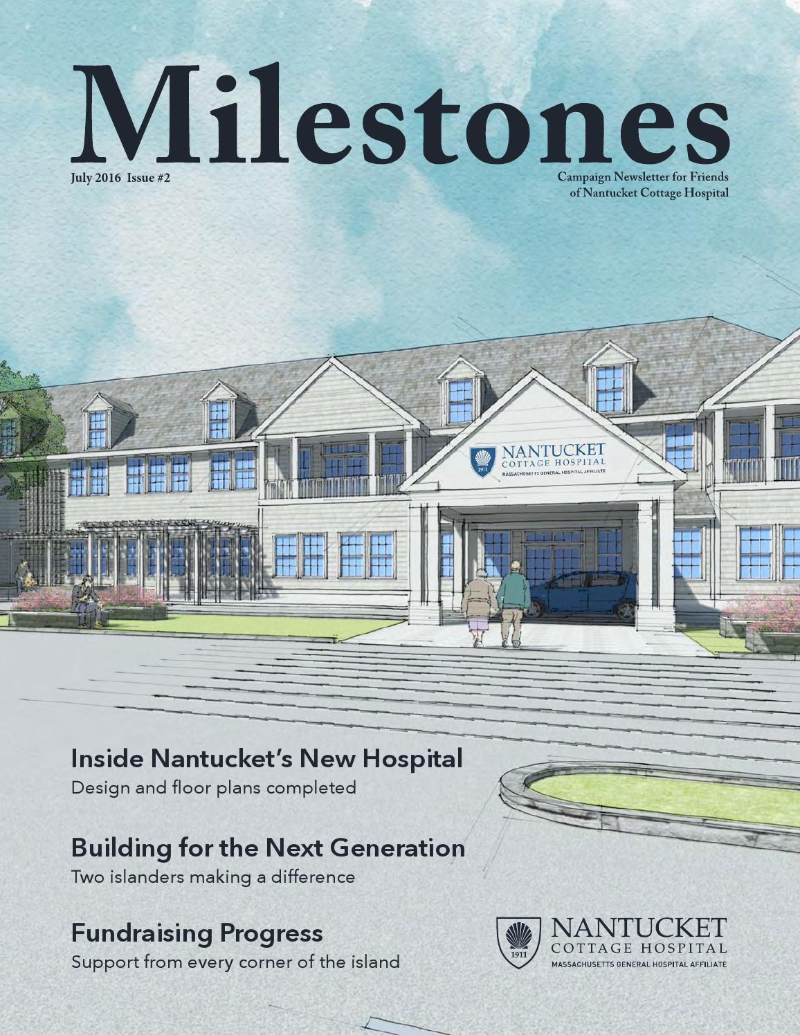 Nantucket Cottage Hospital Milestones: Edition #2 July 2016 by ...