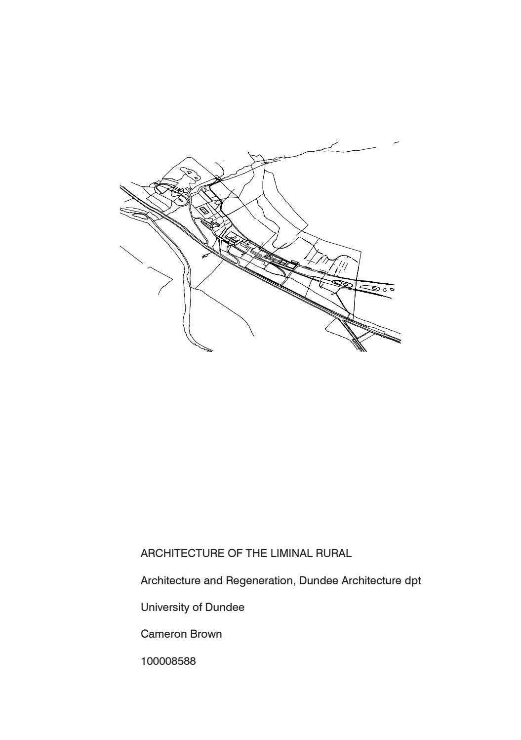 Architecture of the liminal rural by Cameron Brown - Issuu