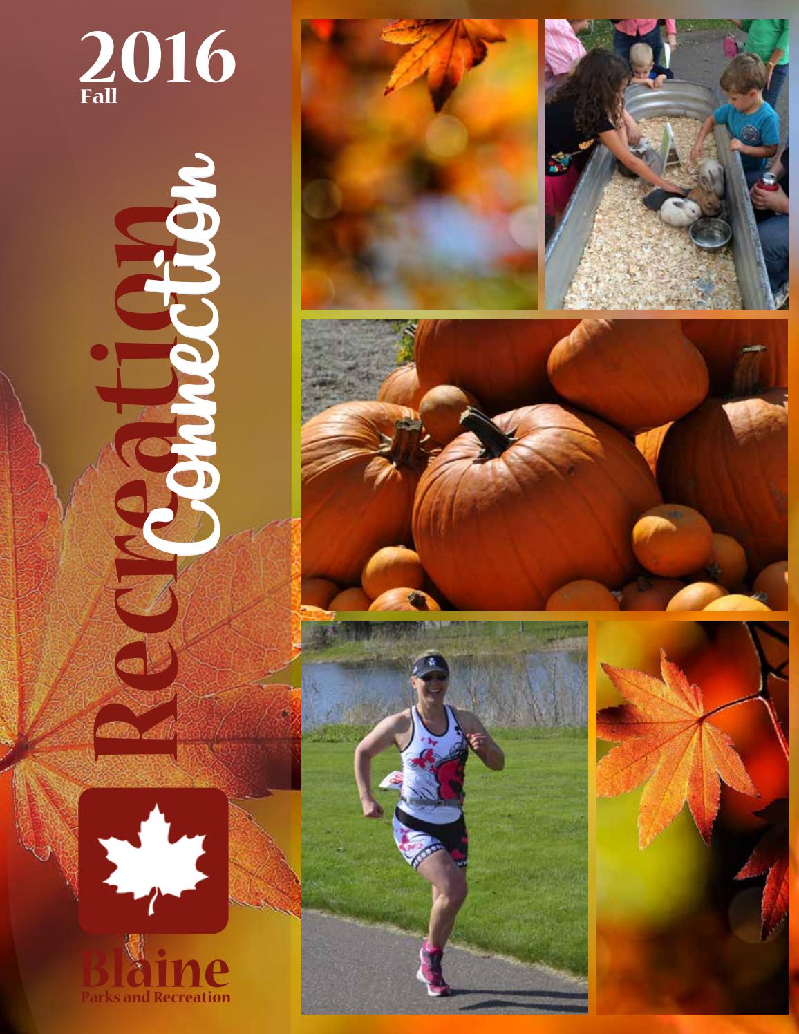 Recreation Connection - Fall 2016 by City of Blaine - Issuu
