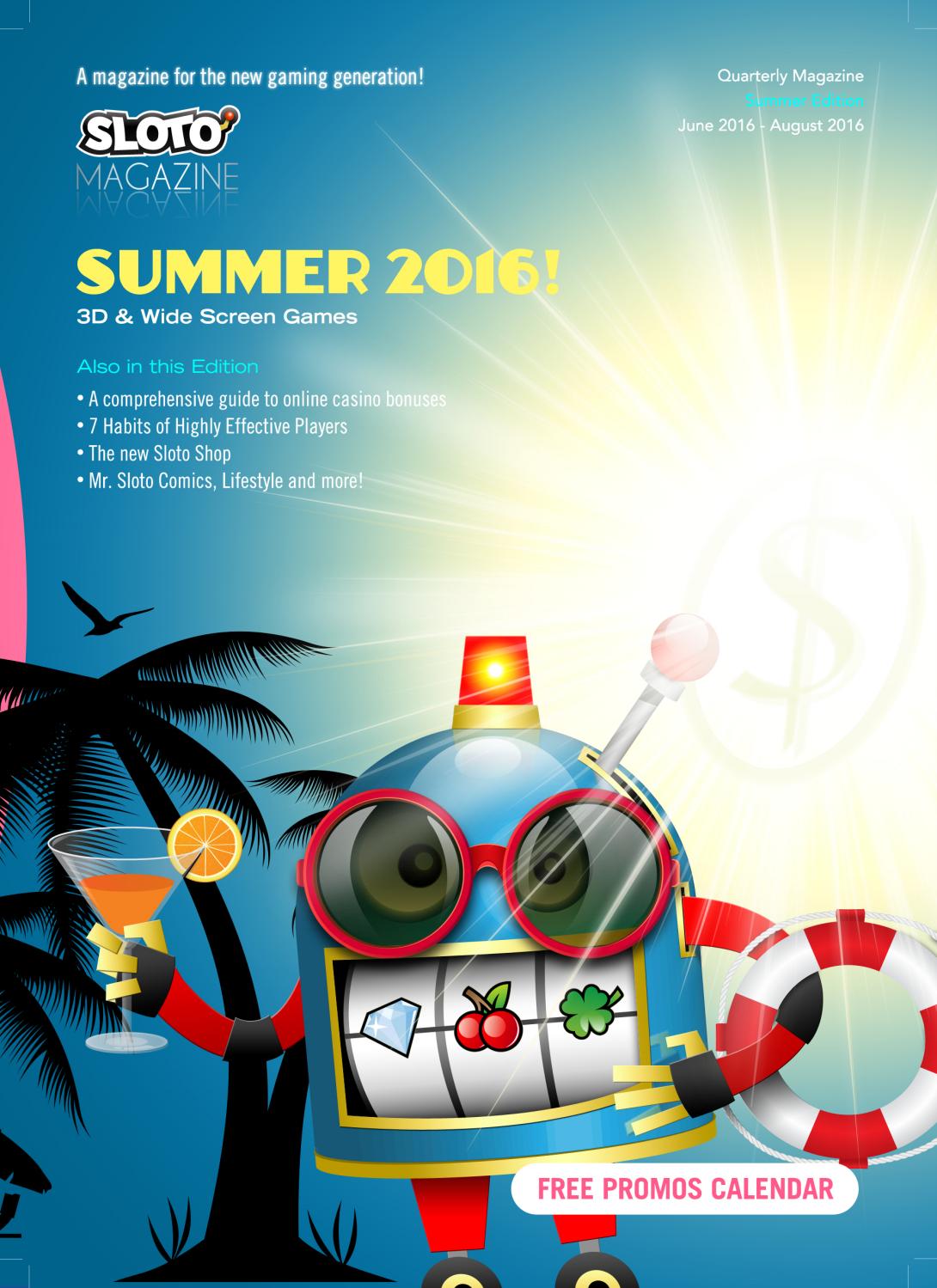 Sloto Magazine Summer 2016 by Sloto Magazine - Issuu